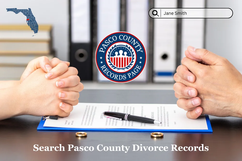 Track Down Free Pasco County Divorce Records (Resource)