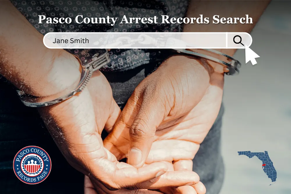 Access Free Pasco County Arrest Records Seamlessly